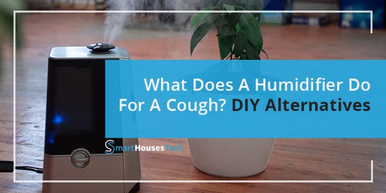 What Does A Humidifier Do For A Cough? 5 DIY Alternatives